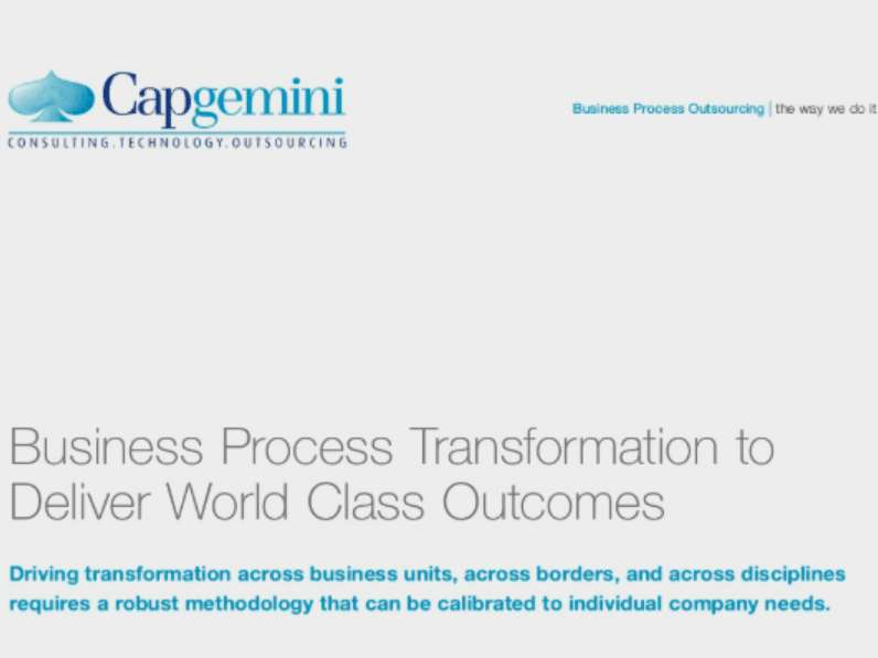 Capgemini: Business Process Transformation to Deliver World Class ...